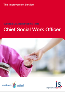 Elected Member Briefing Note: Chief Social Work Officer - Social Work ...